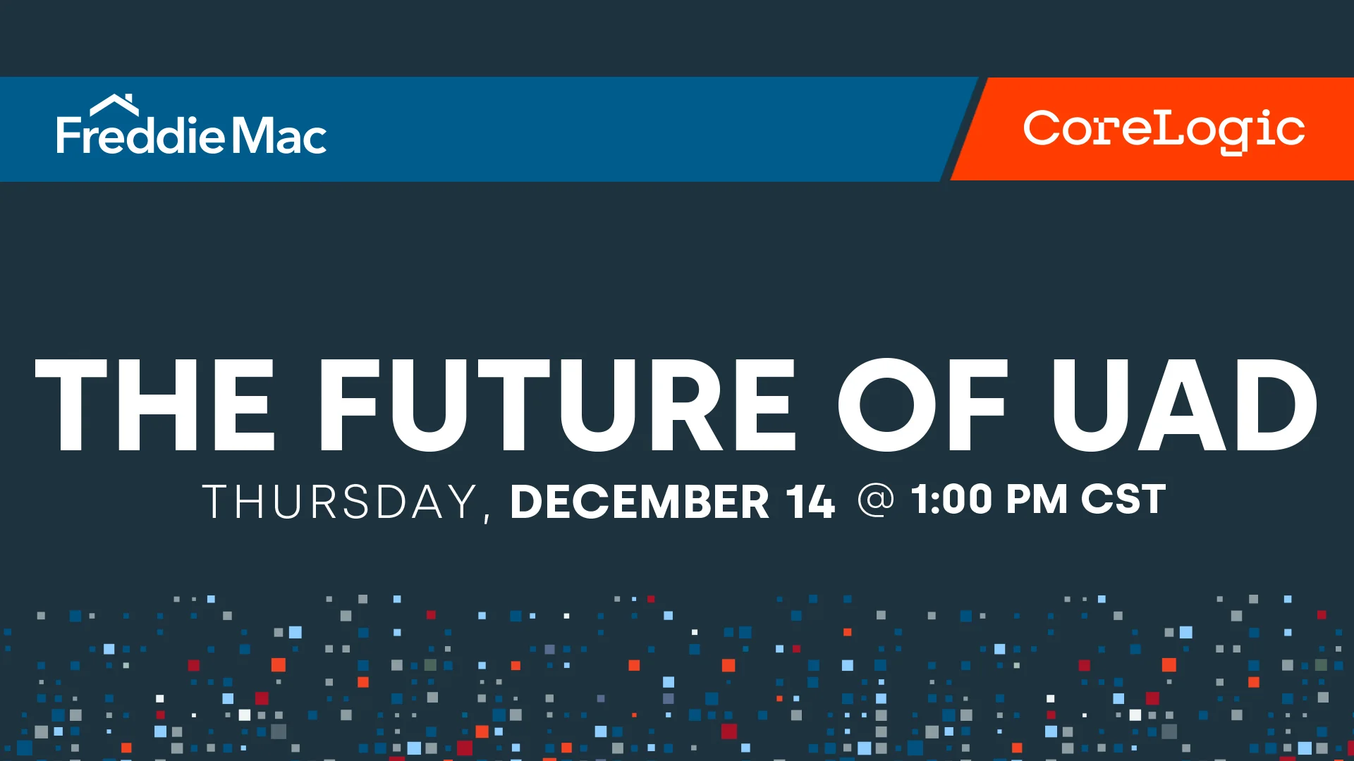 The Future of UAD: What lenders want from you - a CoreLogic webinar ...