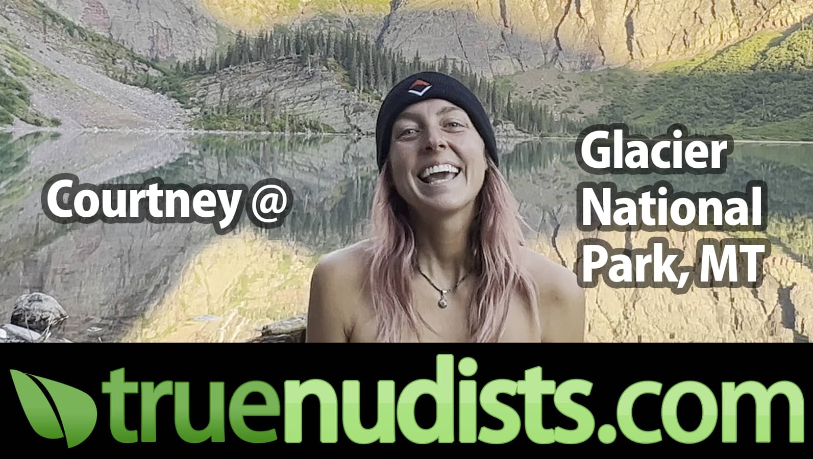 Glacier National Park Mt A True Nudist S Unfiltered Journey With