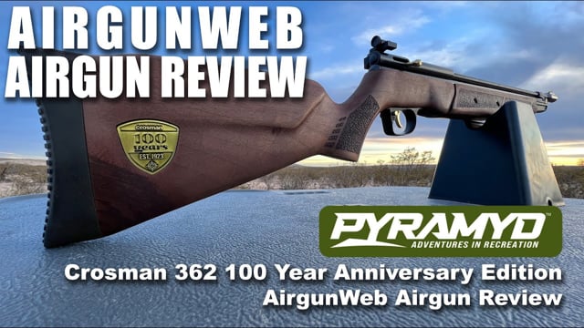 Crosman 362 100 Year Anniversary Edition - Out of the box Airgun Review ...