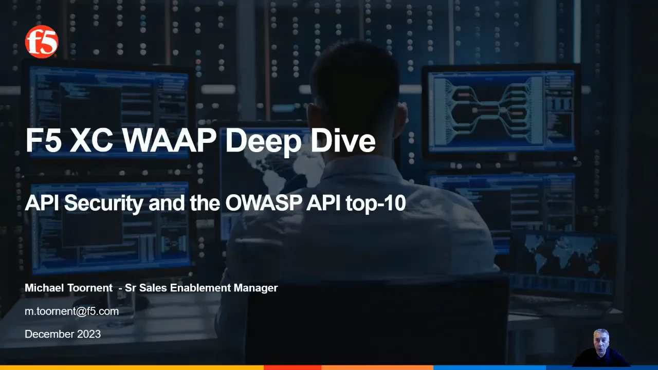 TTT F5XC WAAP Deep Dive API Security on Vimeo