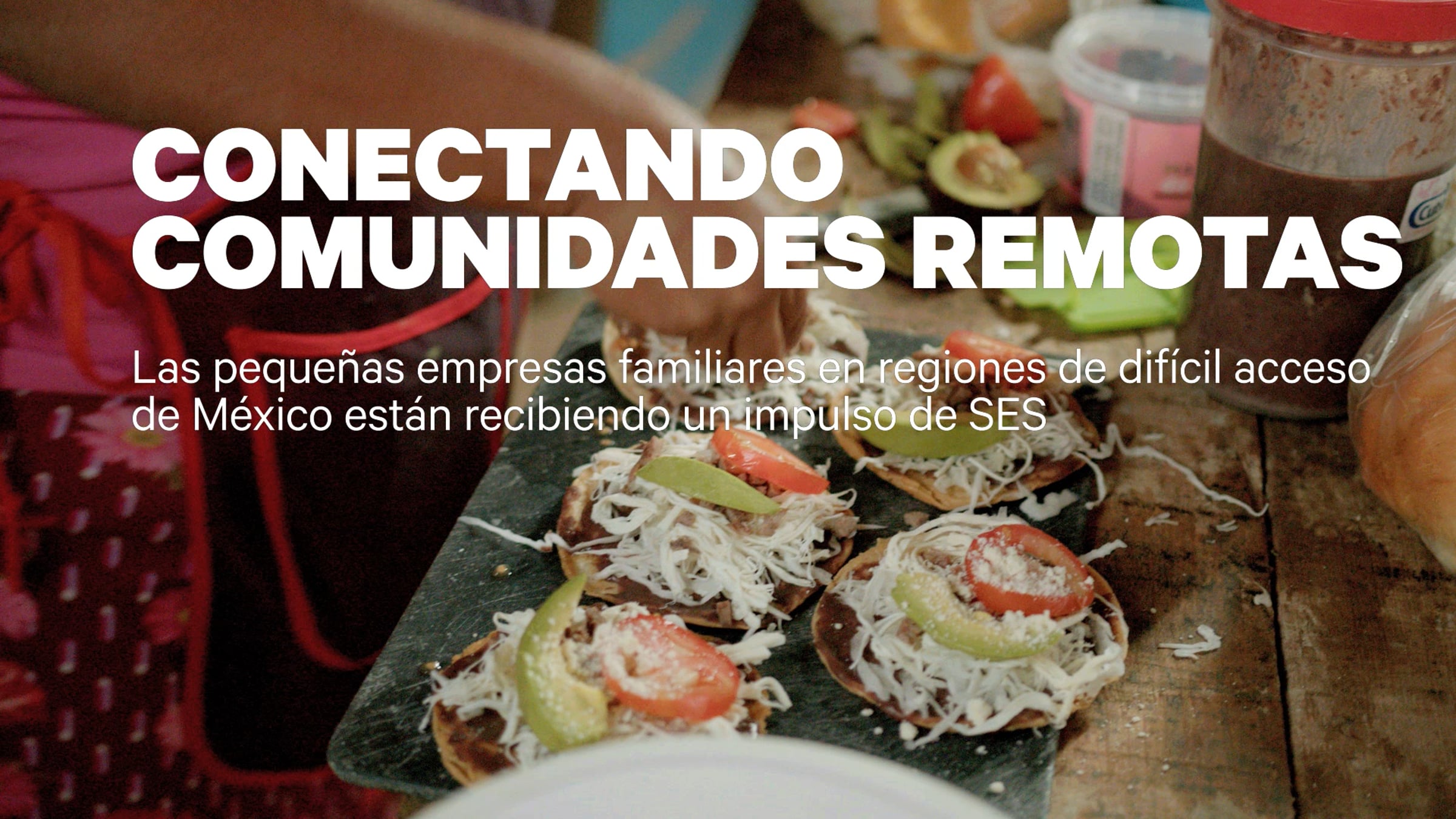 SES & CFE TEIT: Conectando Comunidades Remotas (ES)