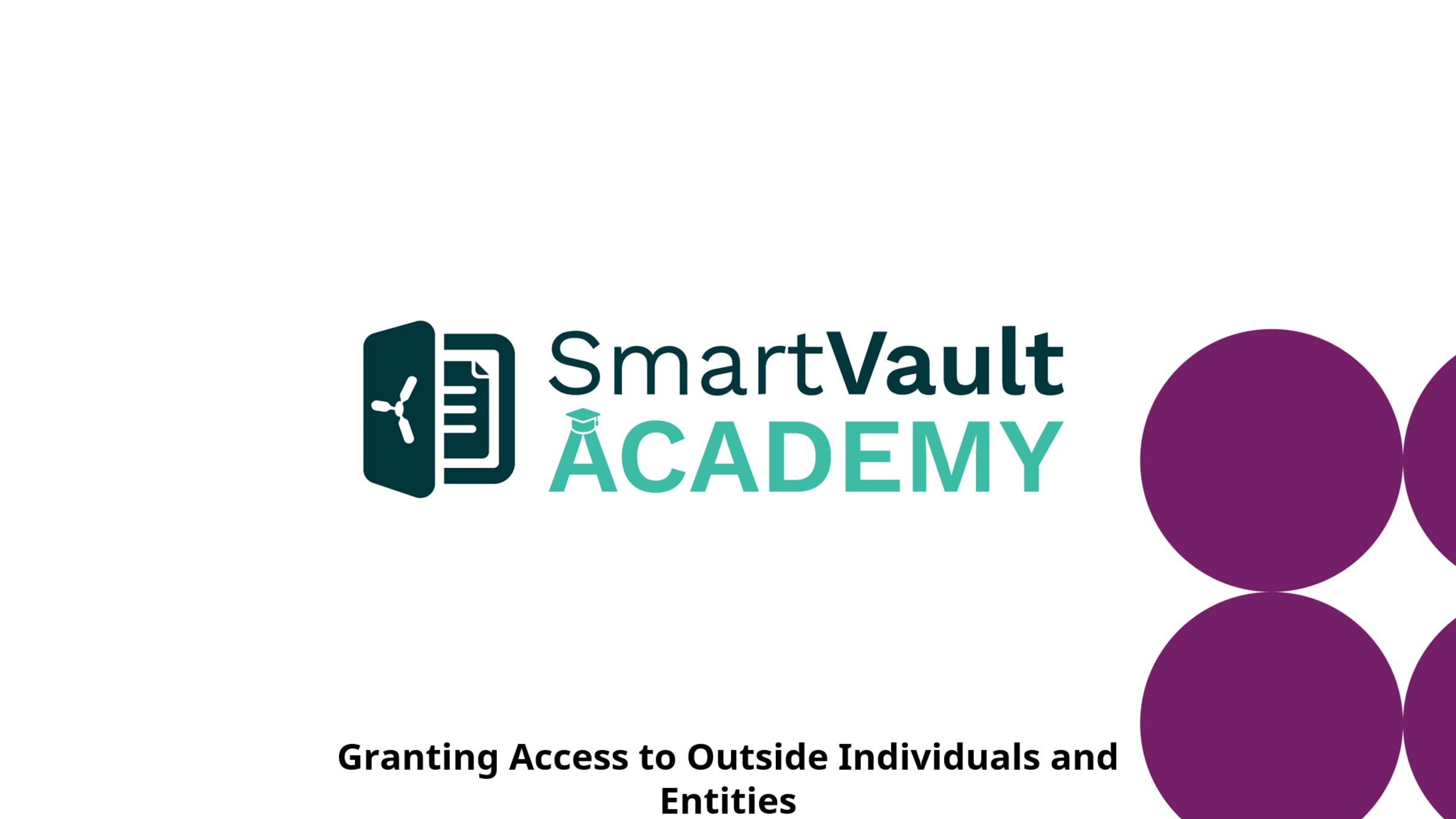 Granting Access to Outside Individuals and Entities