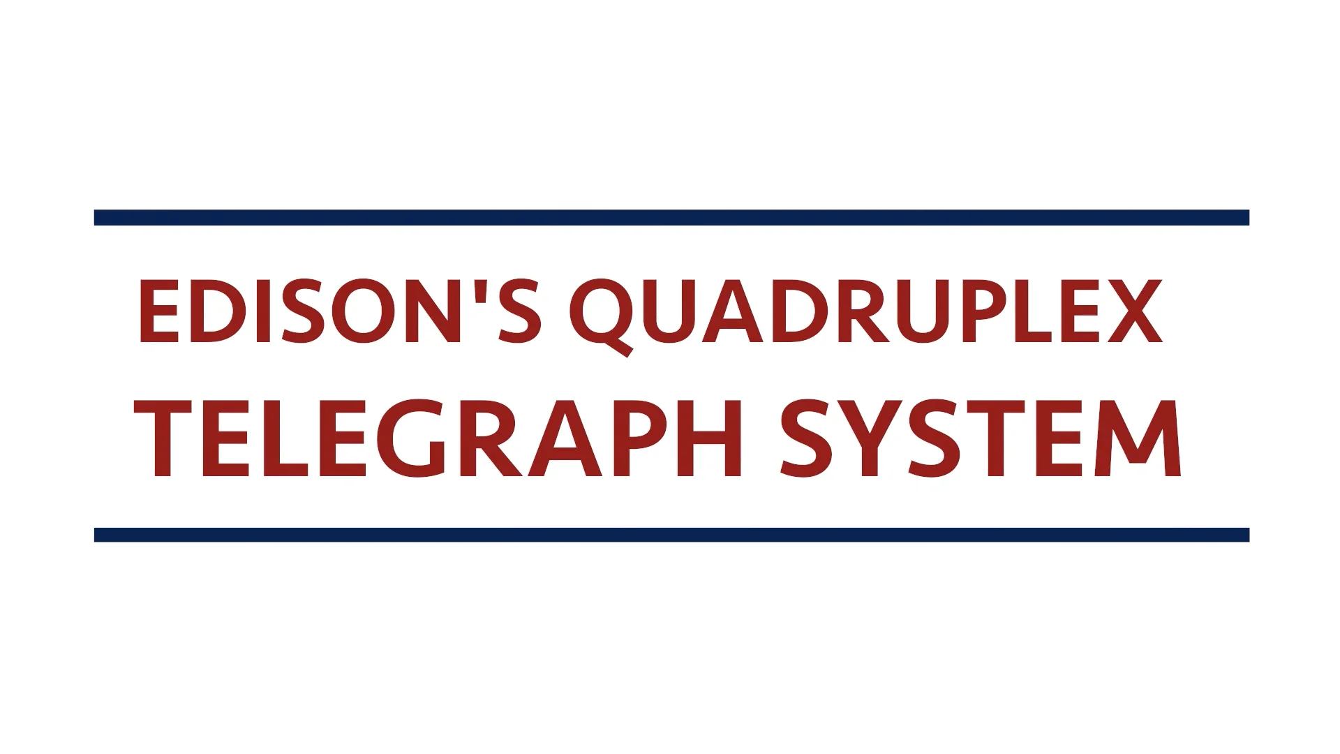 Edison's Quadruplex Telegraph System (2nd Grade) on Vimeo
