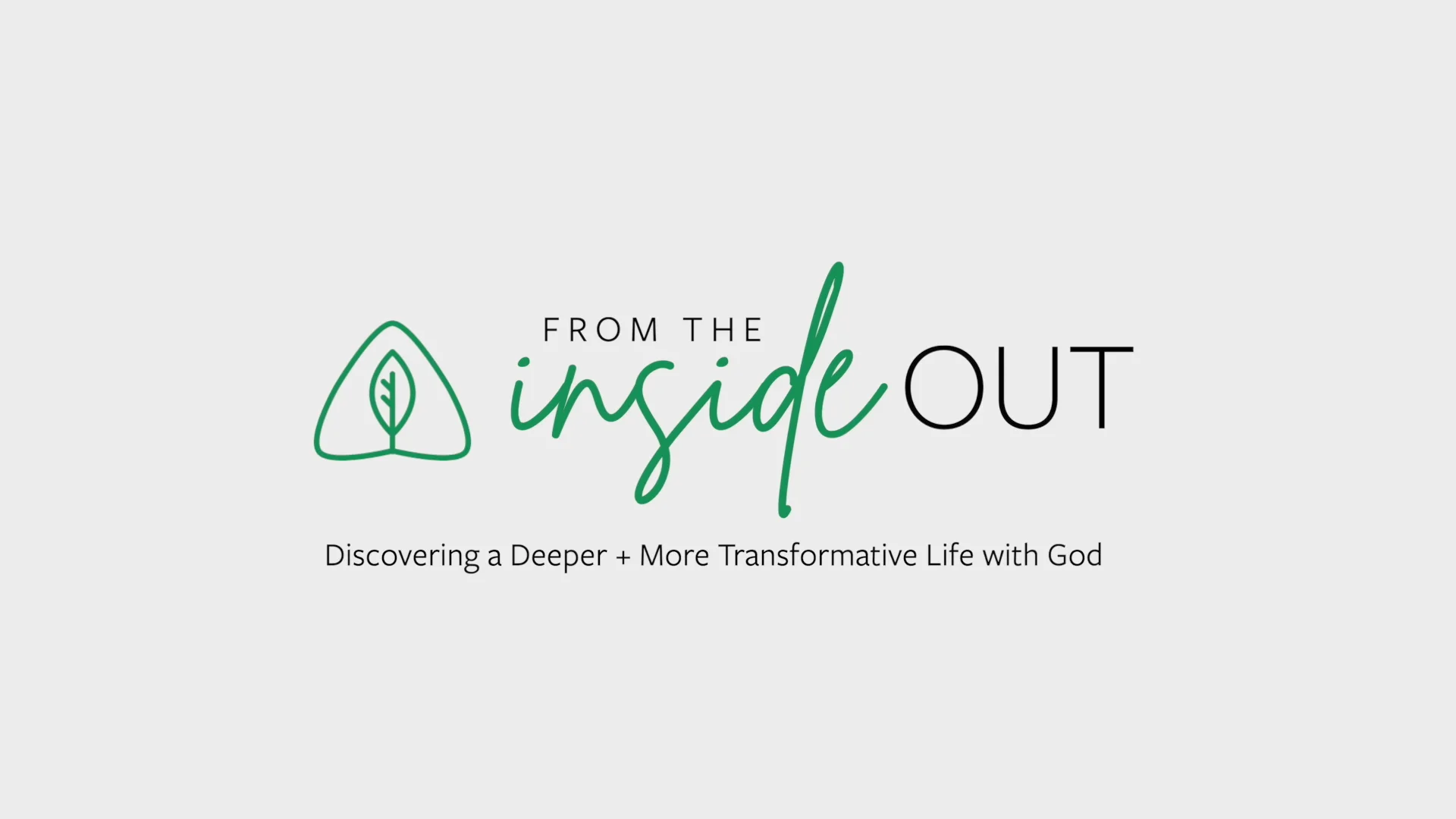 from_the_inside_out_-_session_1_-_what_is_spiritual_formation_ (Original)