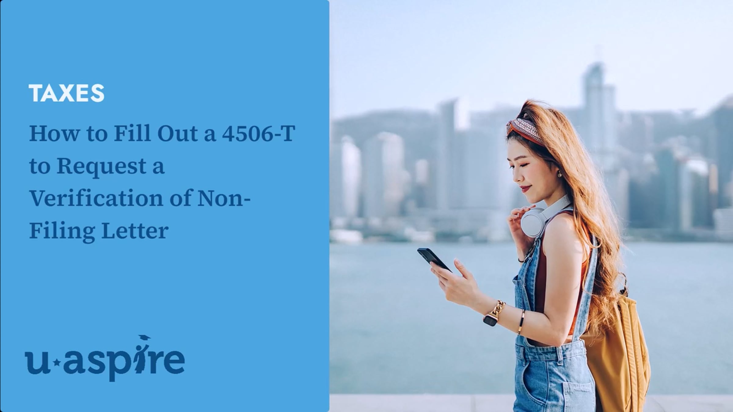 How to Fill Out a 4506-T to Request a Verification of Non-Filing Letter