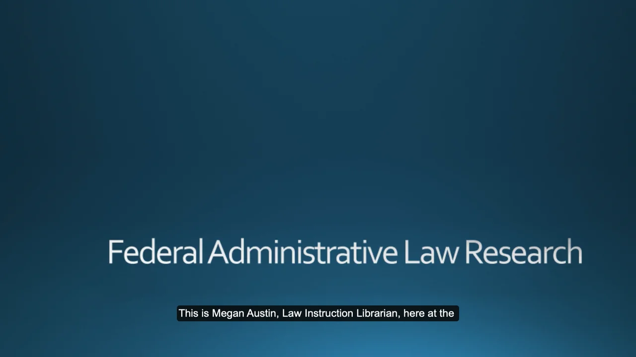 Federal Administrative Law Research_24 on Vimeo