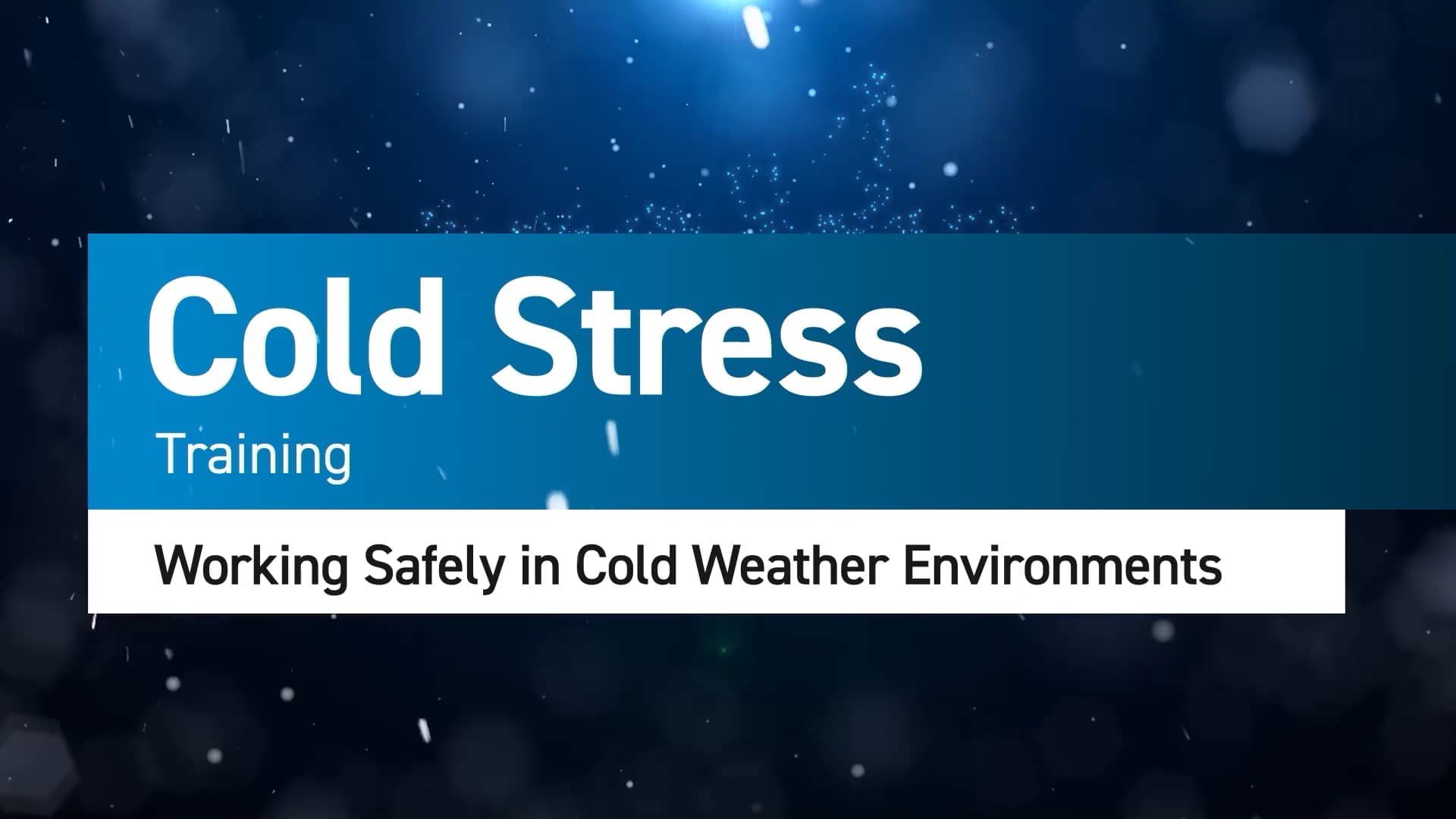 Cold Stress Training: Working Safely in Cold Weather Environments Preview on Vimeo