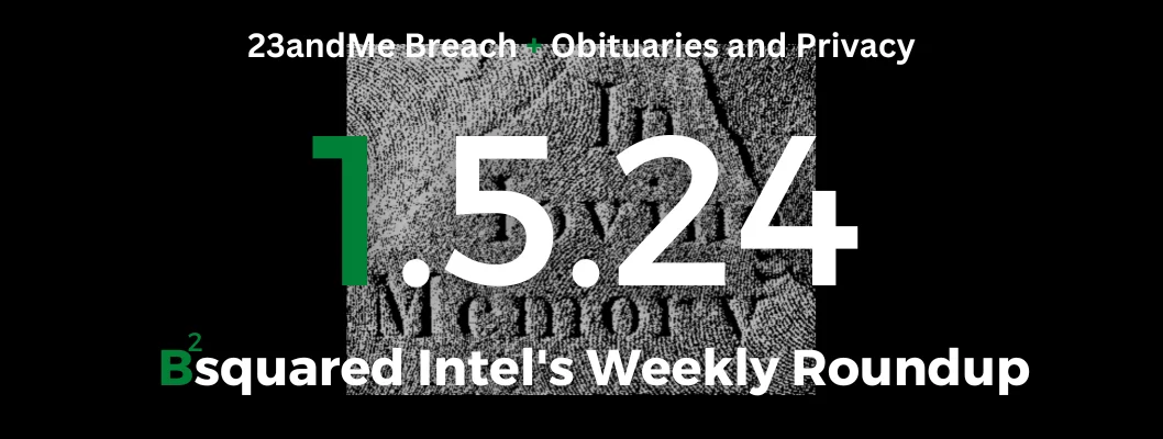 Bsquared Intel's Weekly Roundup 1.5.24 on Vimeo