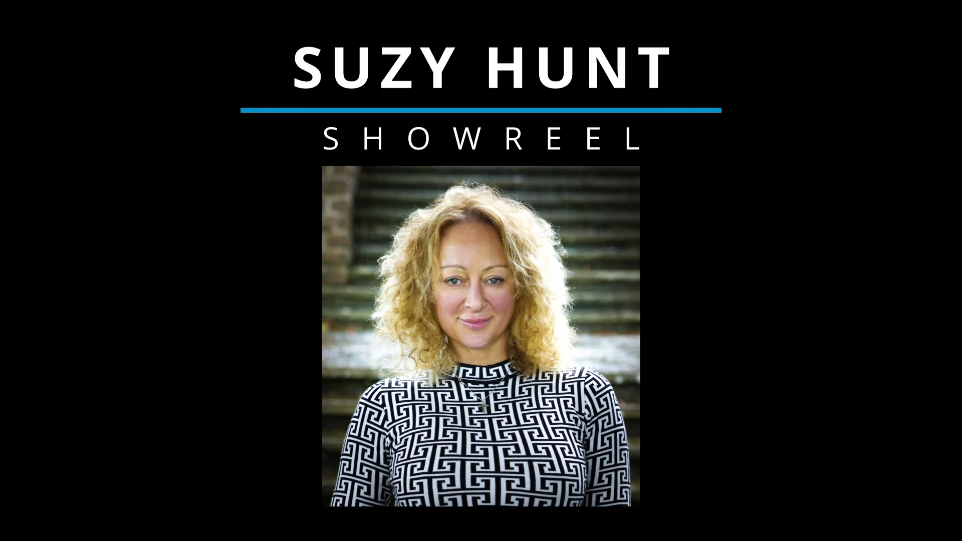 Suzy Hunt Showreel
