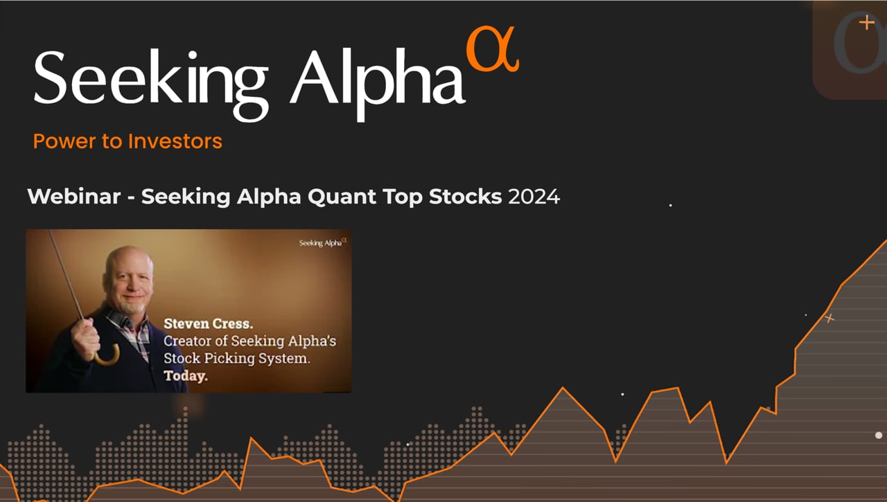 Webinar Replay: Steven Cress's Top stocks for 2024 | Seeking Alpha
