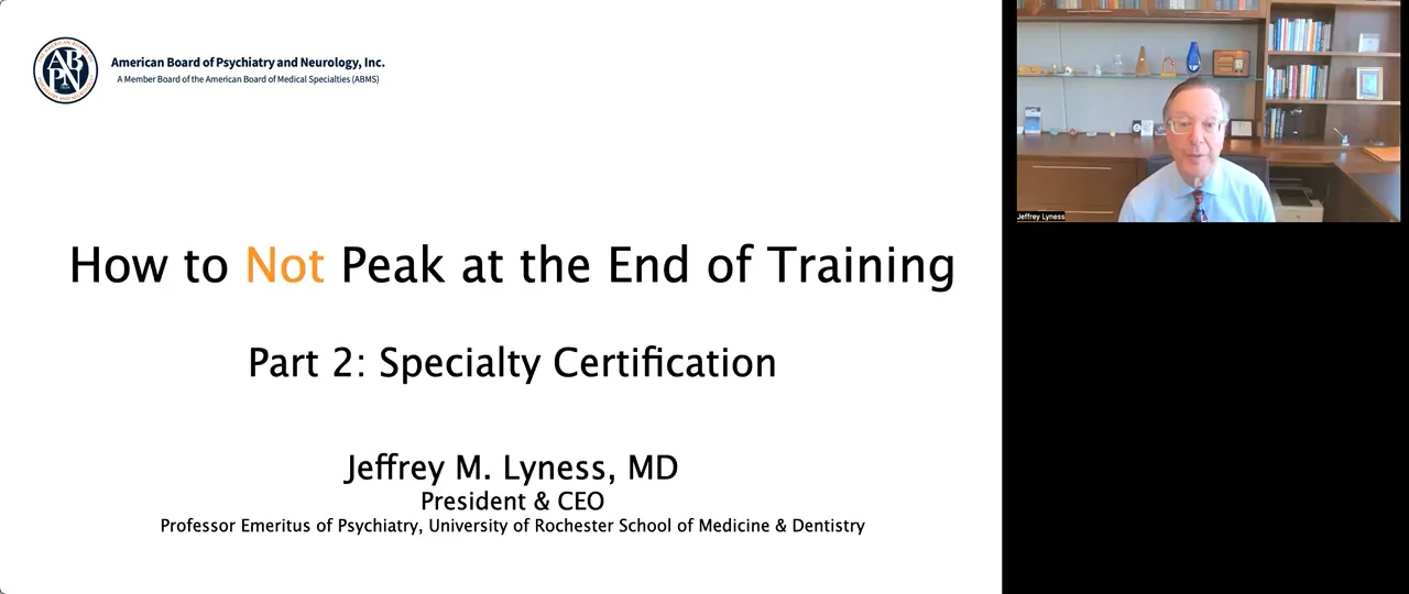 How to Not Peak at the End of Training, Part 2: Specialty Certification