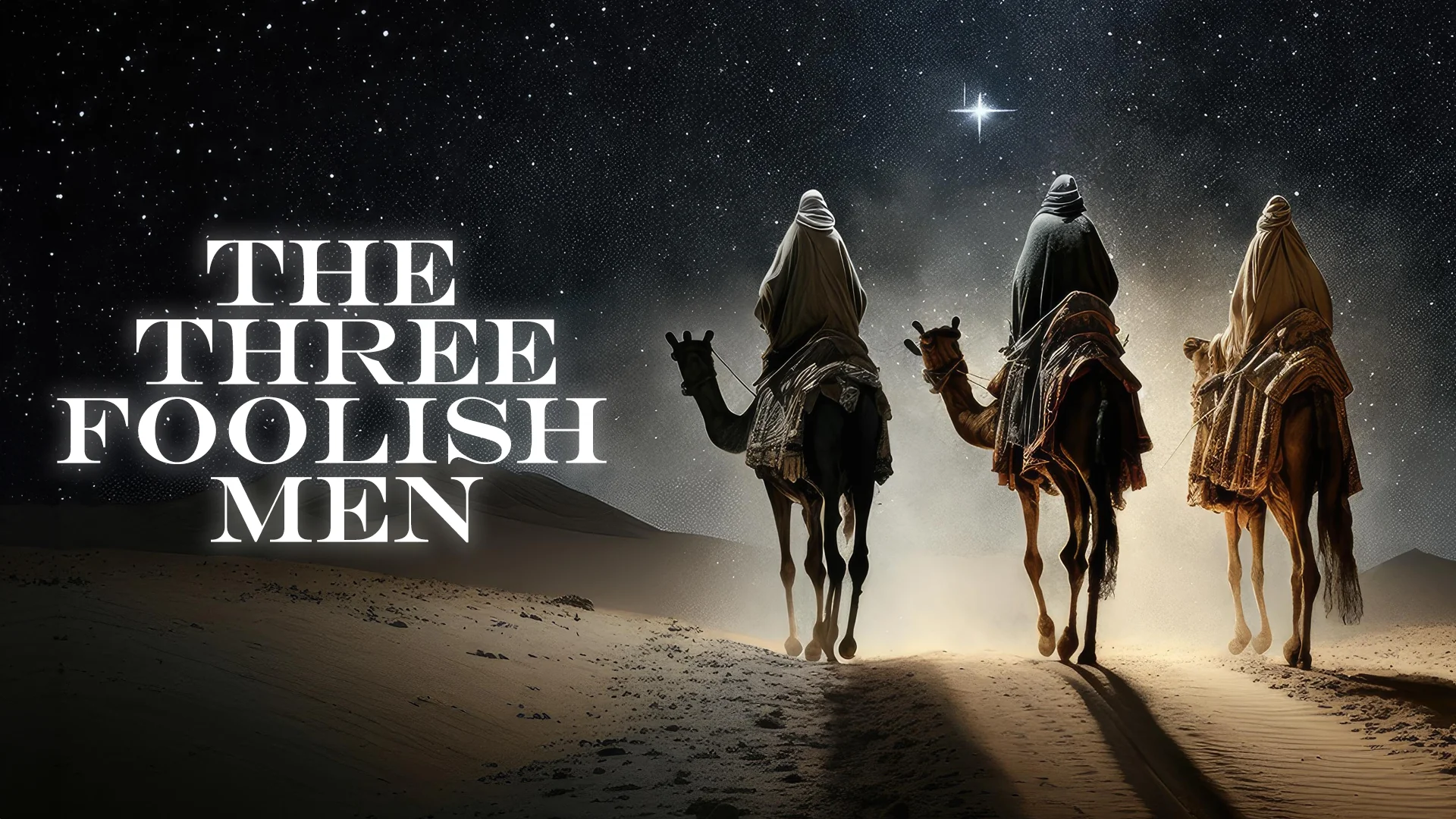 January 7, 2024 - The Three Foolish Men - Pastor Aaron Hickey on Vimeo