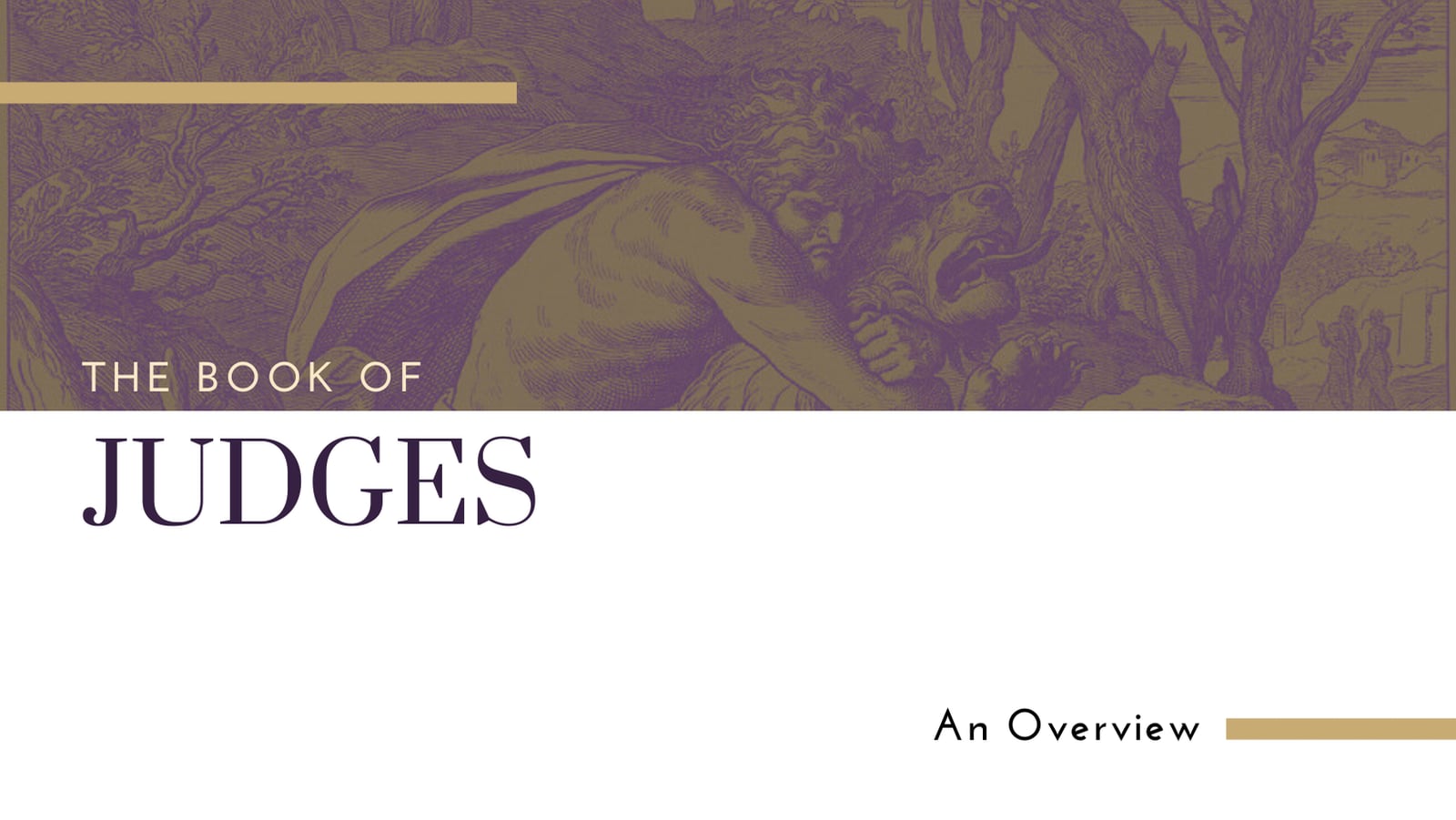 "The Book Of Judges: An Overview"
