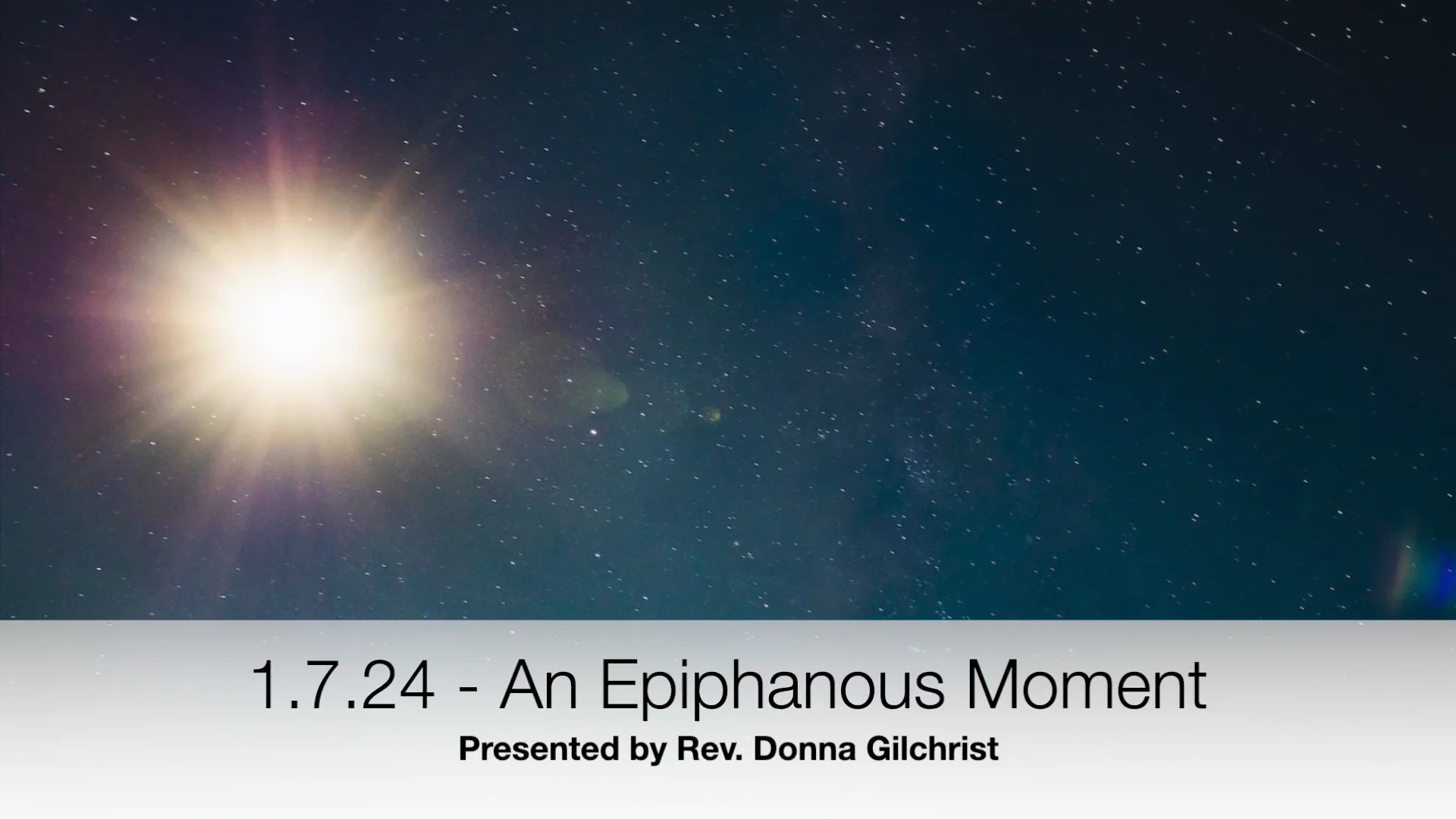 1.7.24 - An Epiphanous Moment on Vimeo