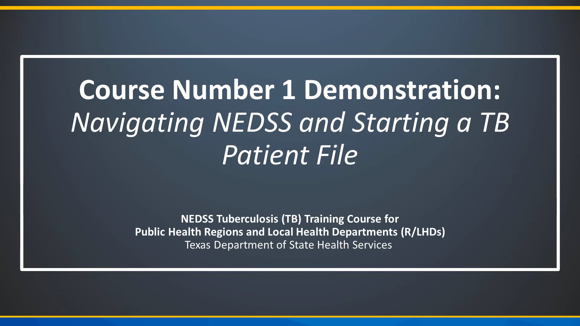 Course 1 Demo: Navigating NEDSS and Starting a TB Patient File