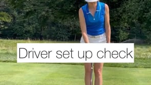 Hit Better Tee Shots with a Driver Set Up Check
