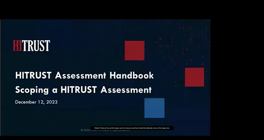 HITRUST Assessment Handbook Series - Session 2 - Scoping a HITRUST ...