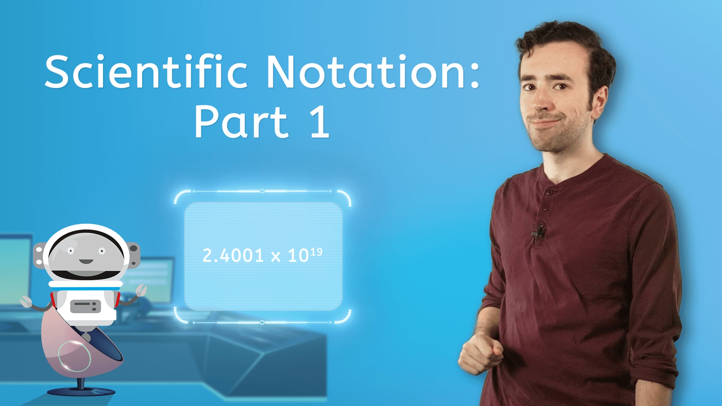 Scientific Notation: Part 1