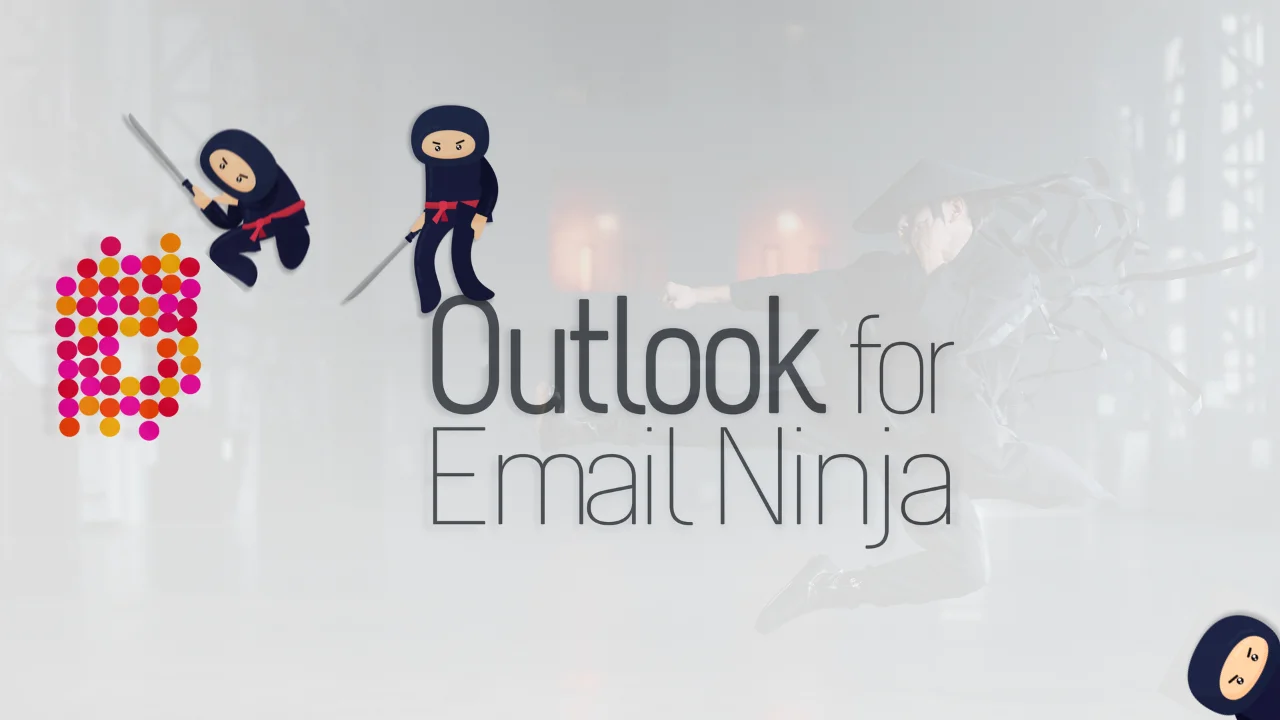 Outlook MS365 Email Ninja 2024 - Introduction