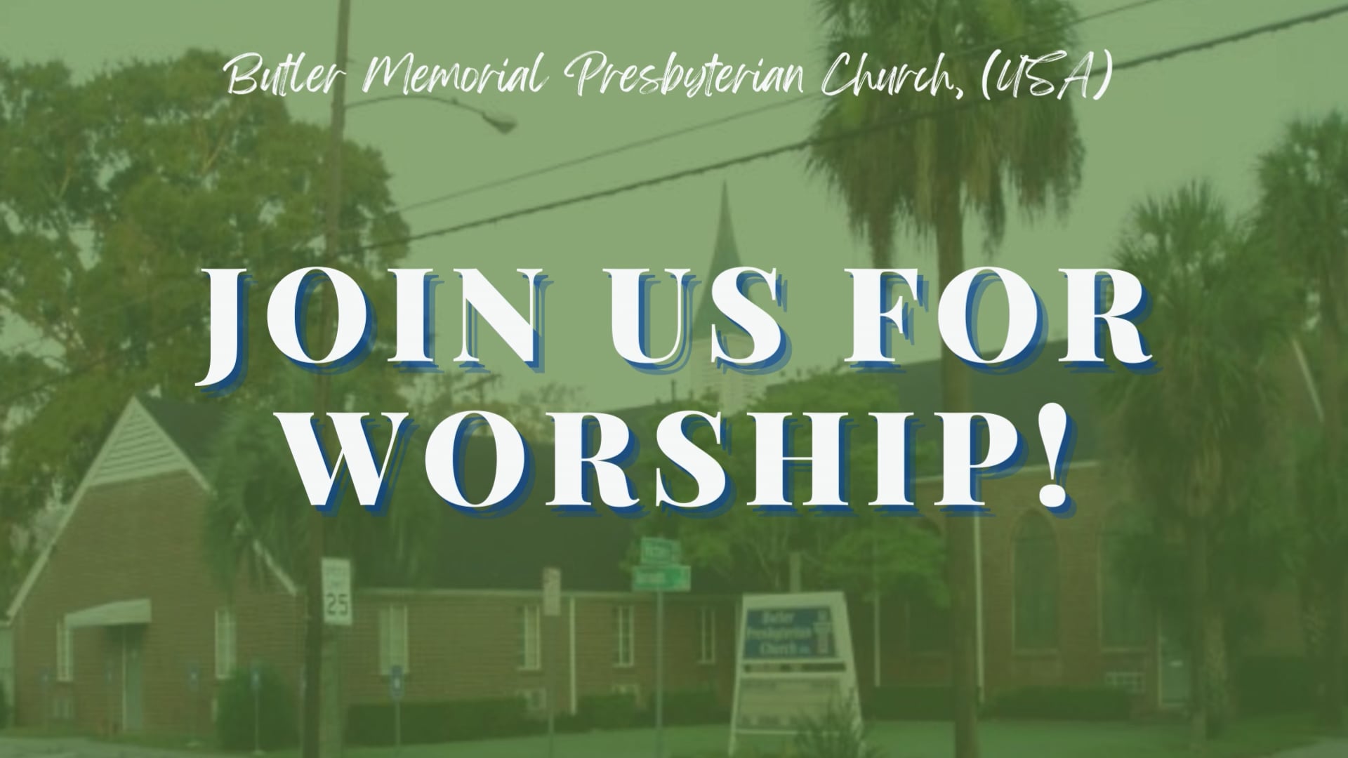 Sunday Morning Worship - Butler Memorial Presbyterian Church