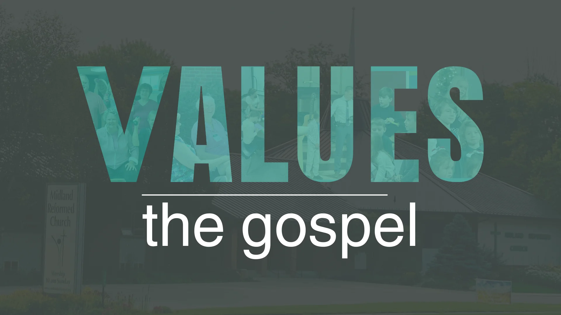 Sermon Series: Values - Who We Are - Values: The Gospel on Vimeo