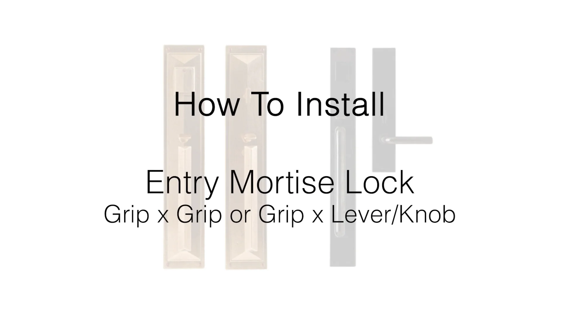 How to Install: Entry Mortise Lock