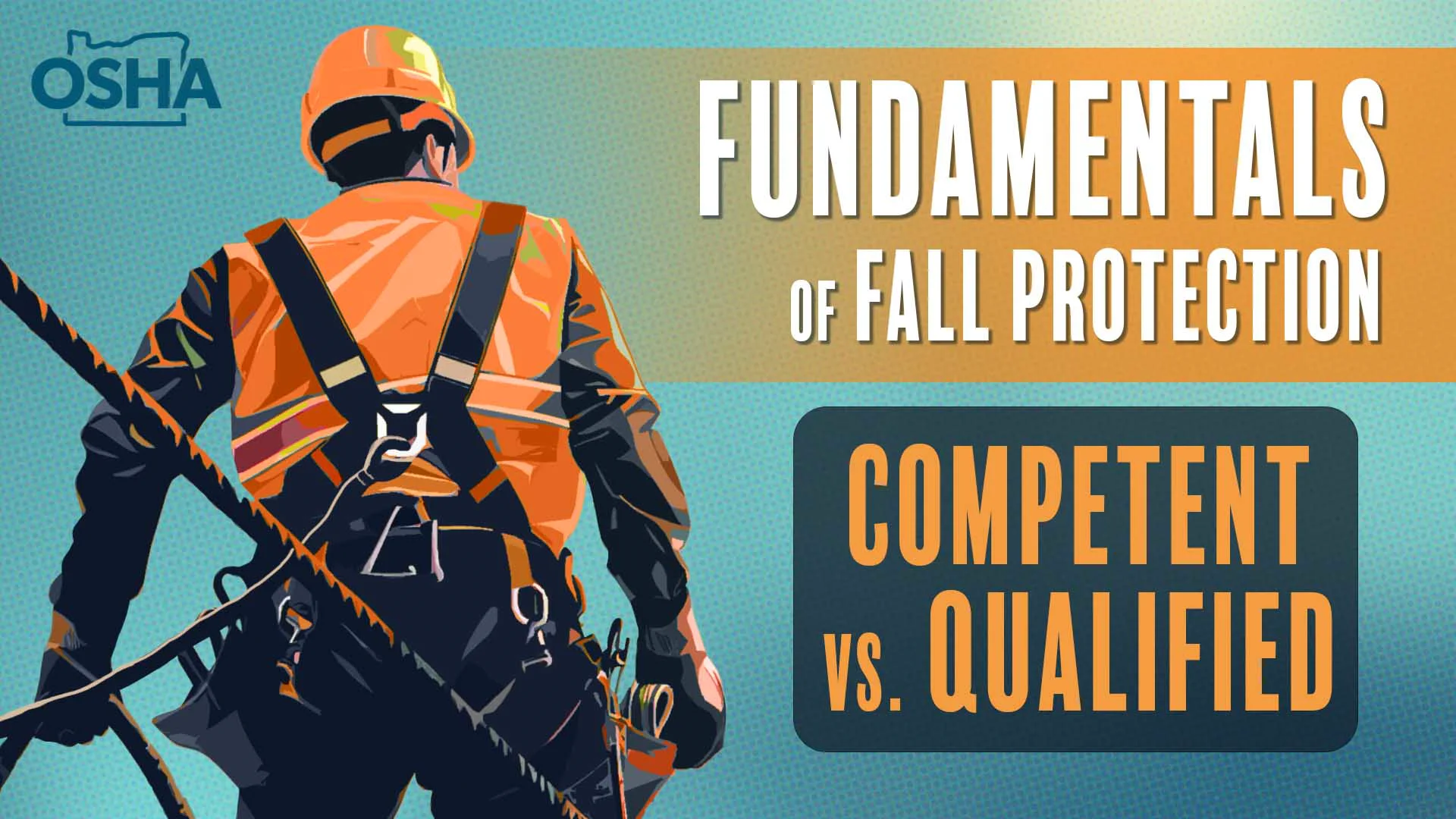 Competent vs. Qualified Person | Understanding the Difference in Fall ...