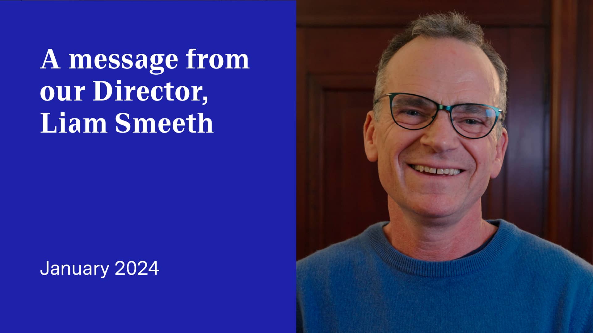 Liam Smeeth's monthly video message, January 2024 on Vimeo