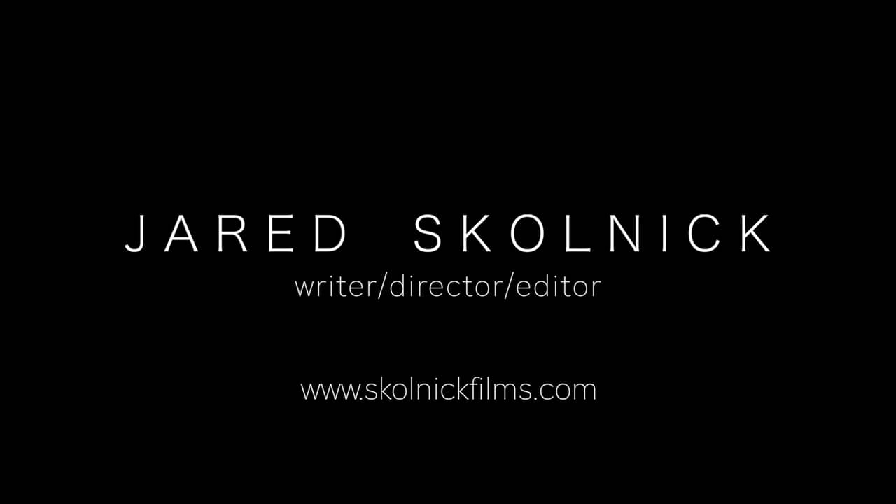 Jared Skolnick Director's Reel on Vimeo