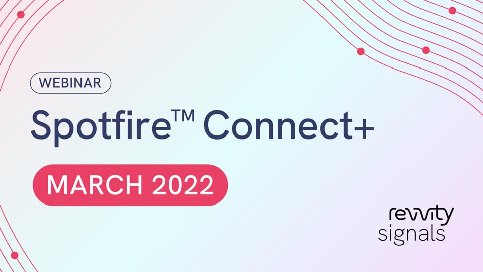 Spotfire® Connect+ | Revvity Signals Software