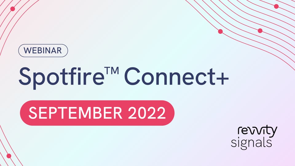 Spotfire® Connect+ | Revvity Signals Software