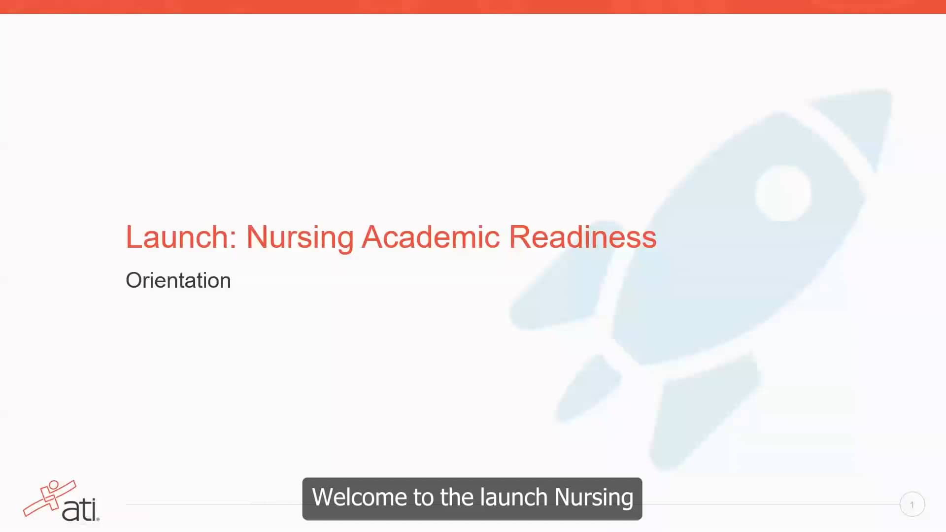 ATI Launch Nursing Academic Readiness Student Orientation on Vimeo