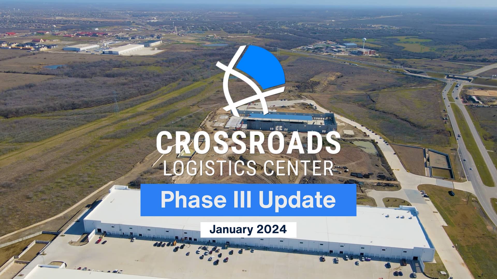 Crossroads Logistics Center - Phase III January 2024 Update on Vimeo