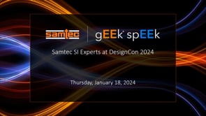 Webinar: DesignCon 2024 Preview | Samtec