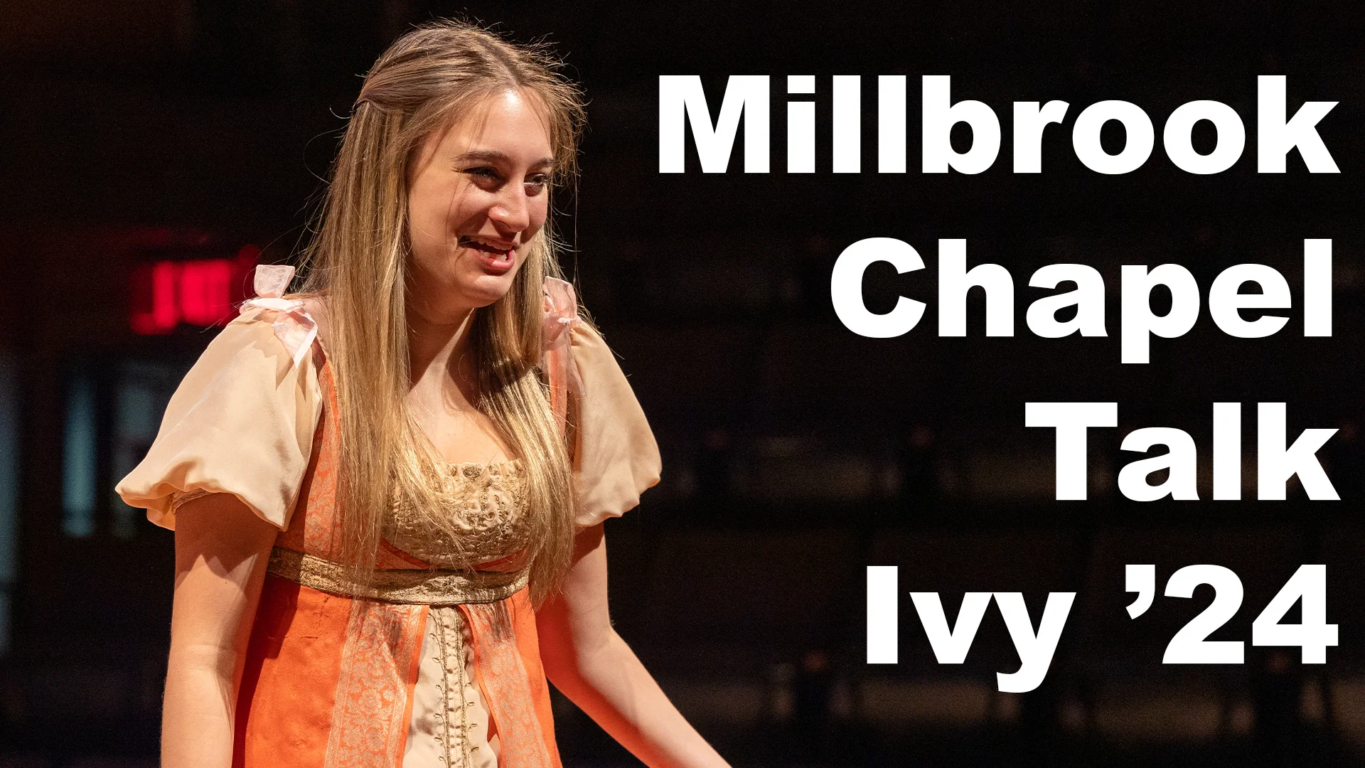 2023-2024 Chapel Talks - Millbrook Chapel Talk - Ivy '24 on Vimeo