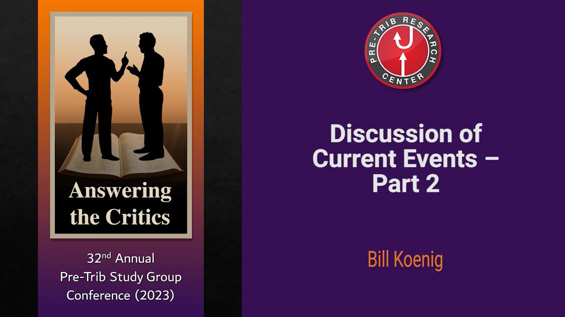 Bill Koenig | Current Events Presentation - Part 2 | 2023