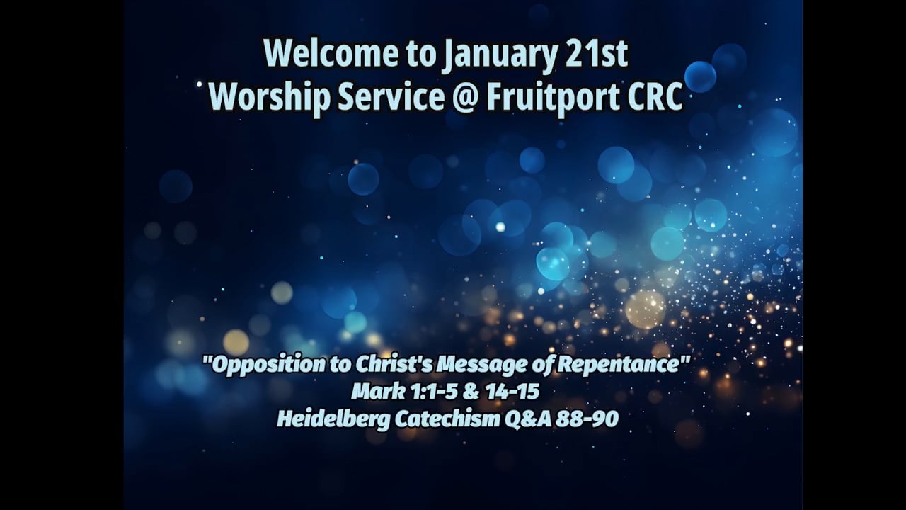 Opposition To Christ & His Call to Joyful Repentance