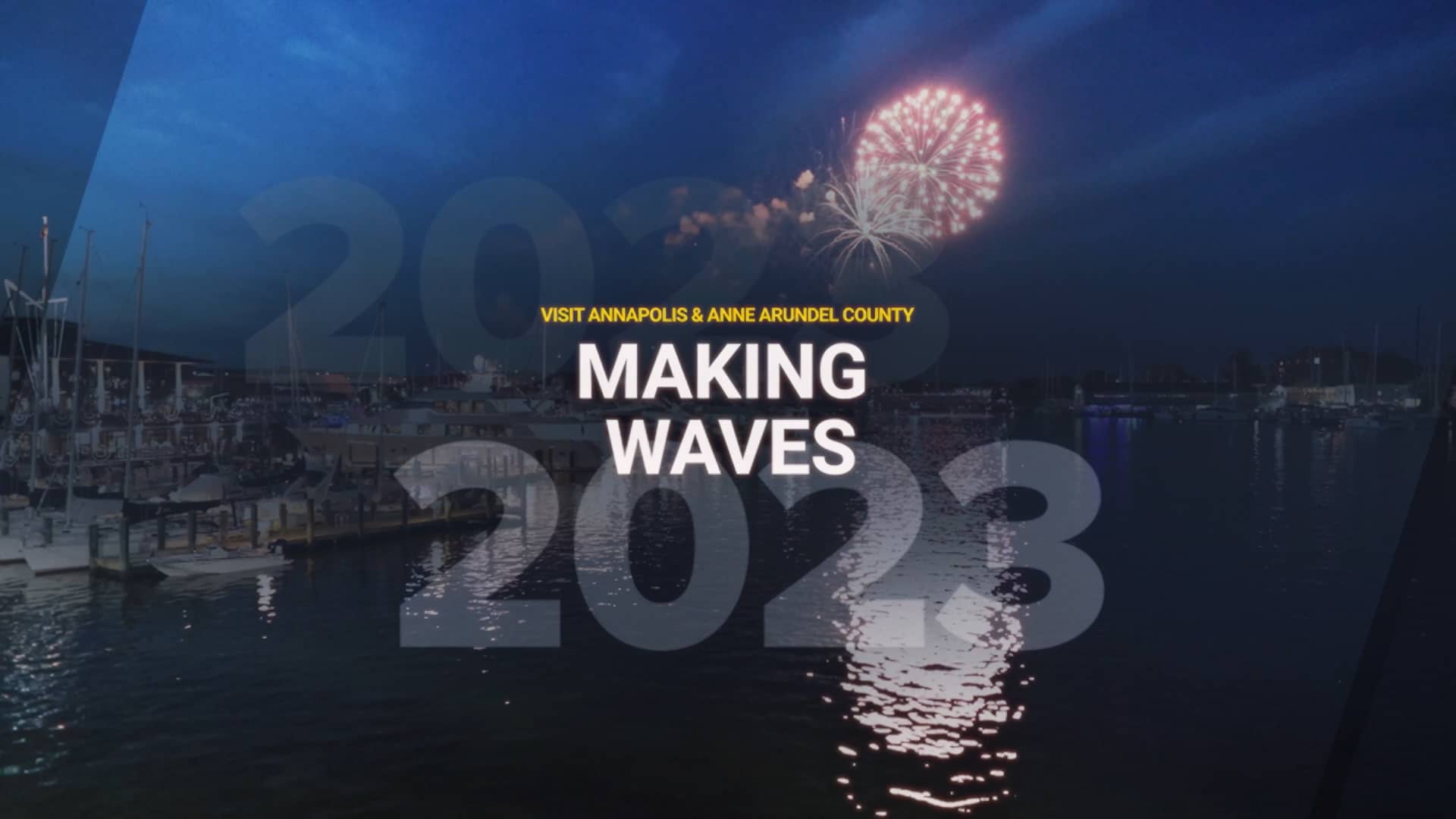 2023 Making Waves- Visit Annapolis & Anne Arundel County on Vimeo