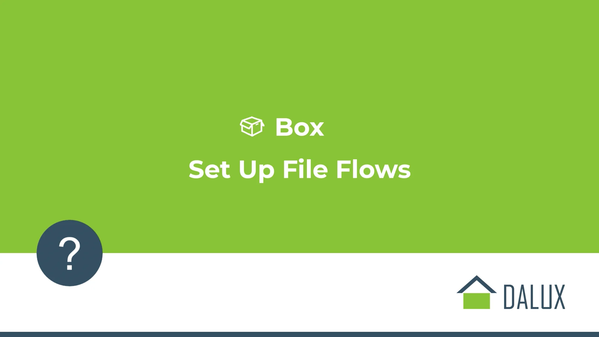 Dalux - Help Center - Box - File Flows: How to Set Up on Vimeo