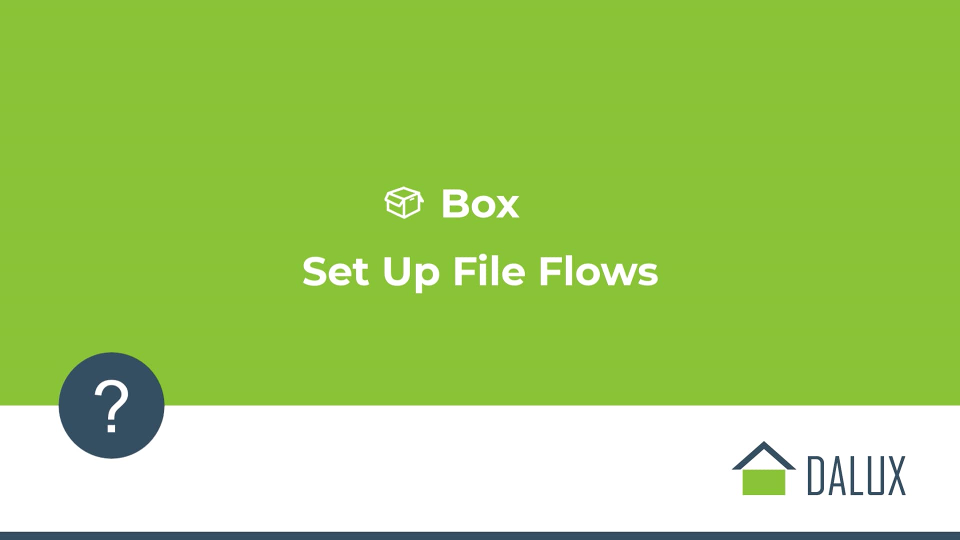 Dalux - Help Center - Box - File Flows: How to Set Up on Vimeo