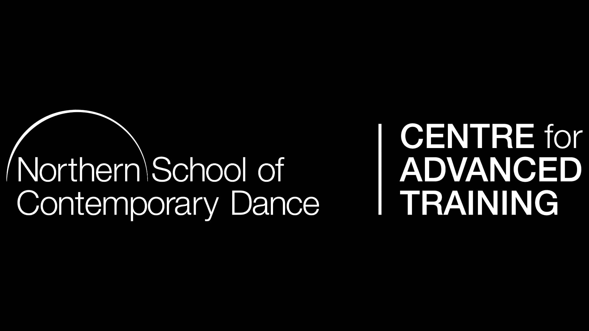 Centre for Advanced Training, Northern School of Contemporary Dance ...