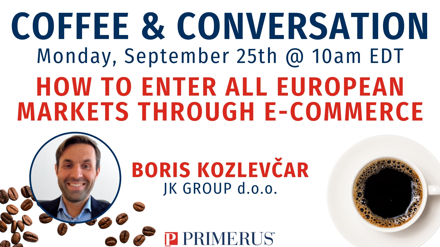 Coffee & Conversation - 2023/09/25 - Host: Boris Kozlevčar