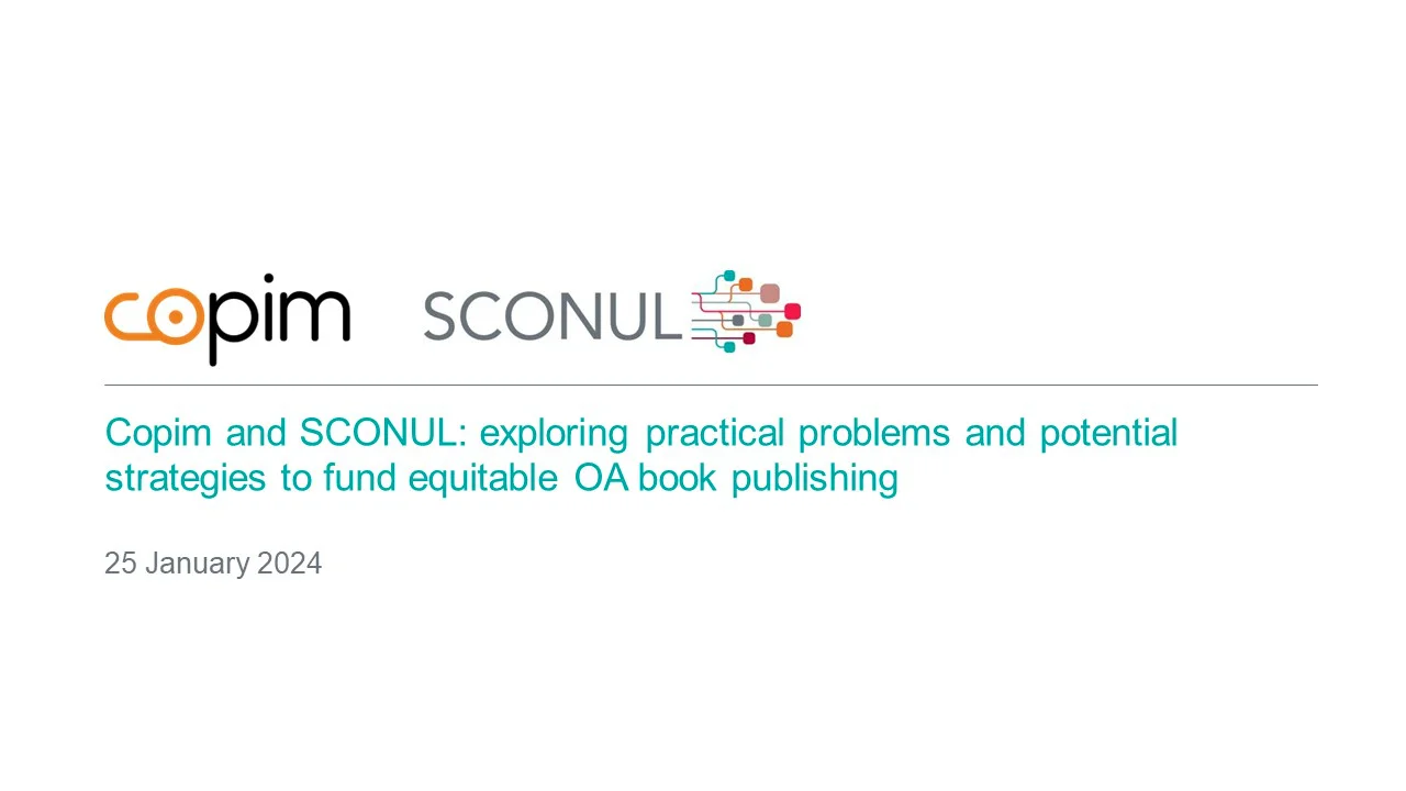 Copim and SCONUL: exploring practical problems and potential strategies to fund equitable OA ...
