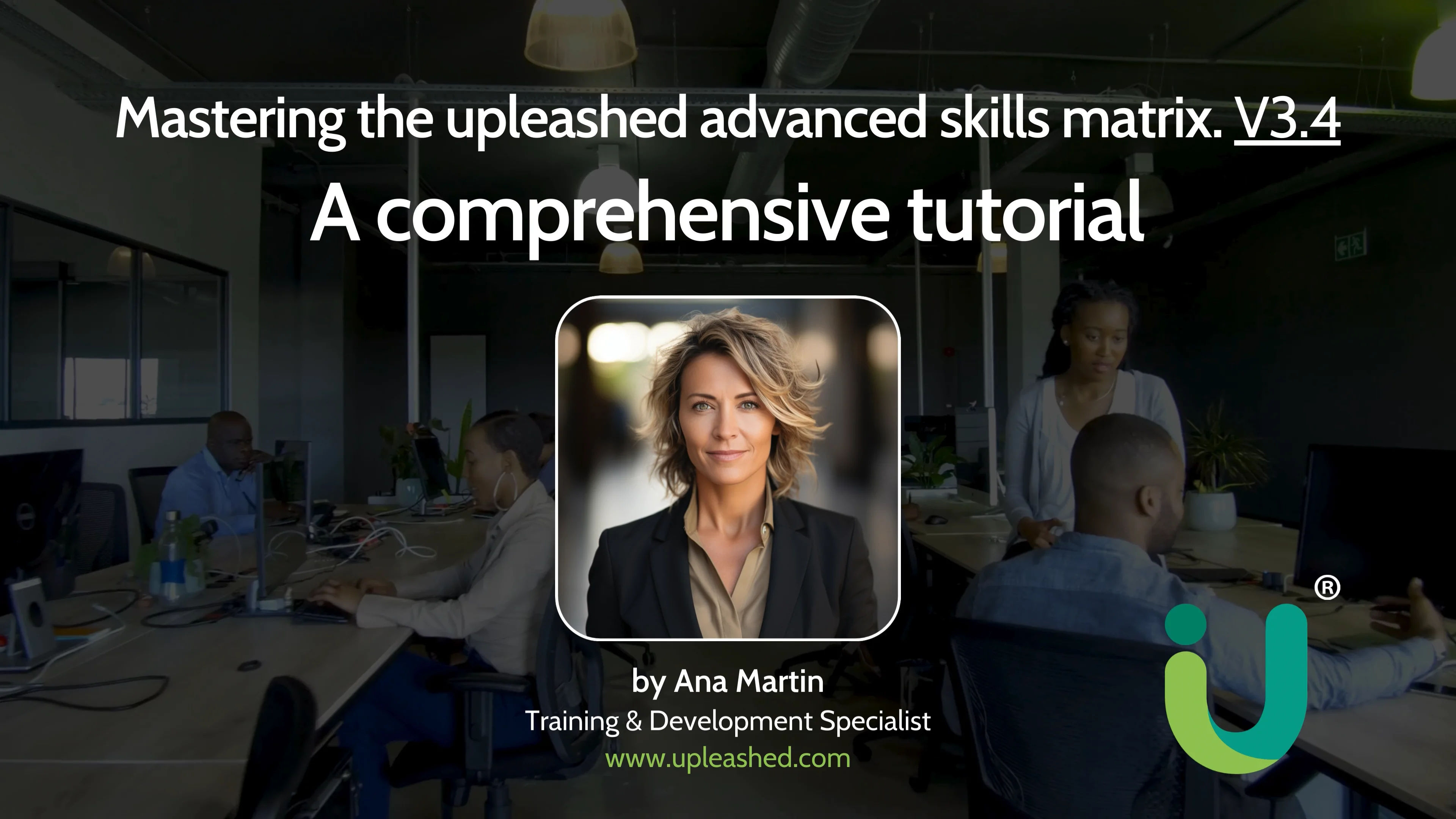 Mastering Team Development: Upleashed Advanced Skills Matrix v3.4 Tutorial- by Ana Martin on Vimeo