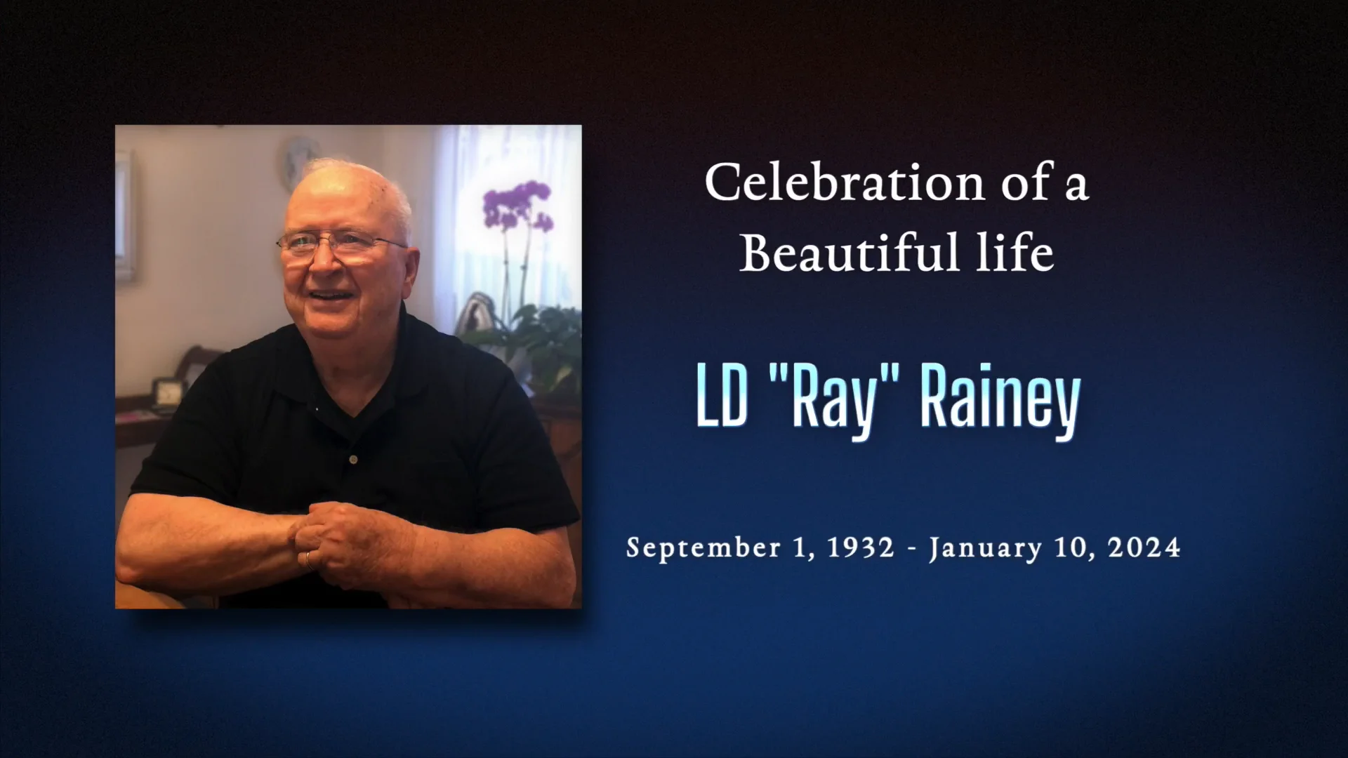 Celebration of a beautiful Life Ray Rainey 2024 on Vimeo