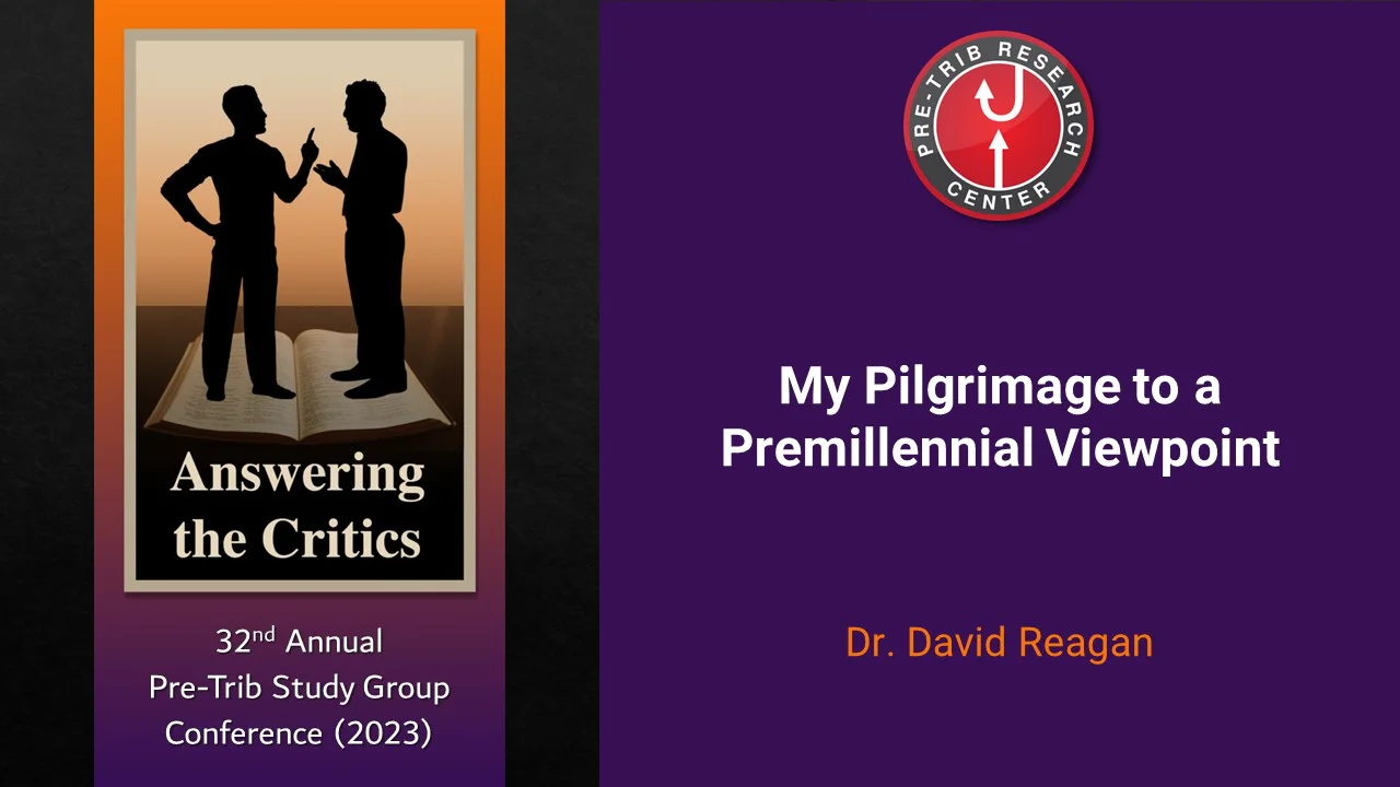 David Reagan | My Pilgrimage to a Premillennial Viewpoint | 2023 on Vimeo