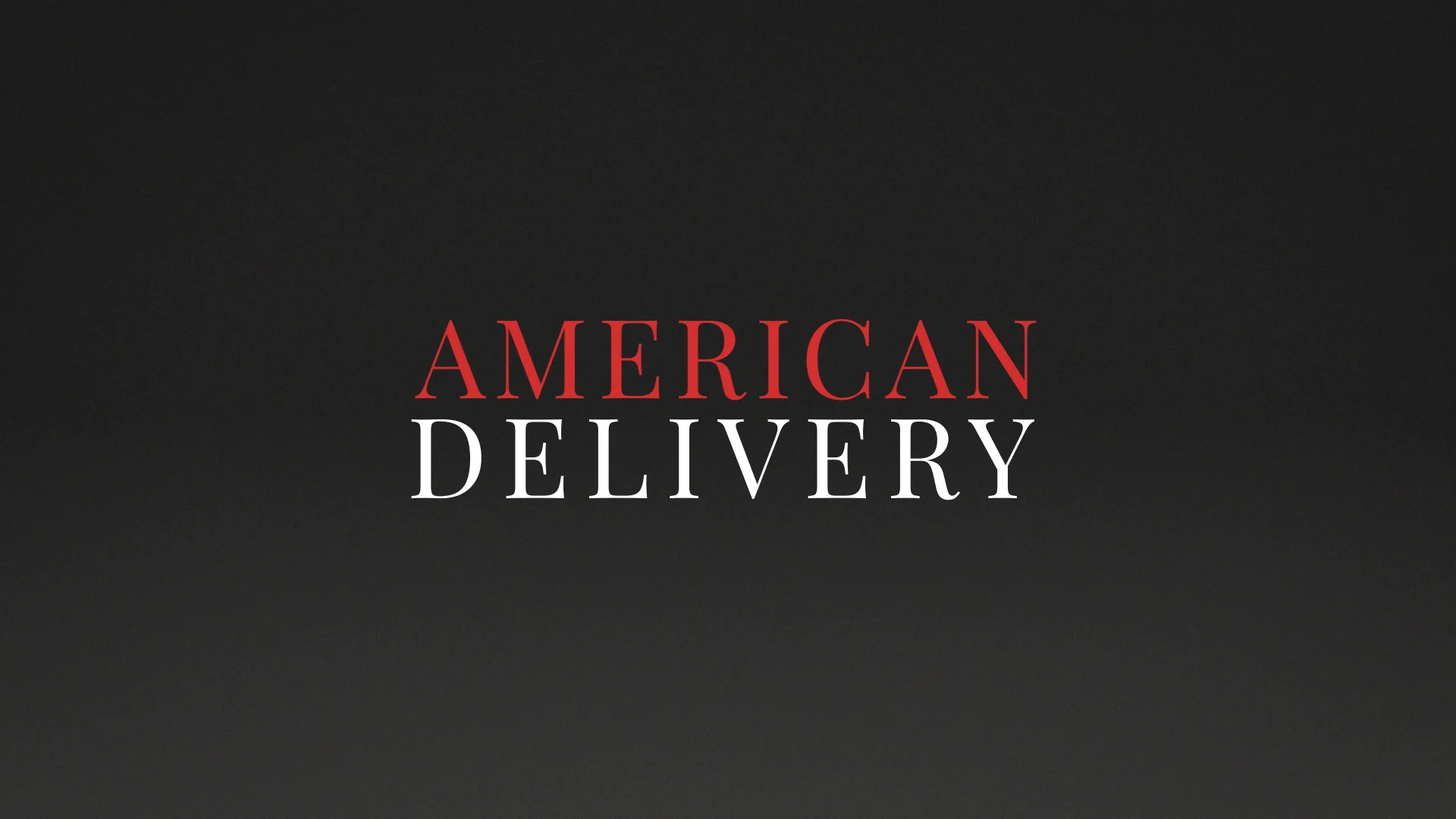 American Delivery - Film Opening Teaser