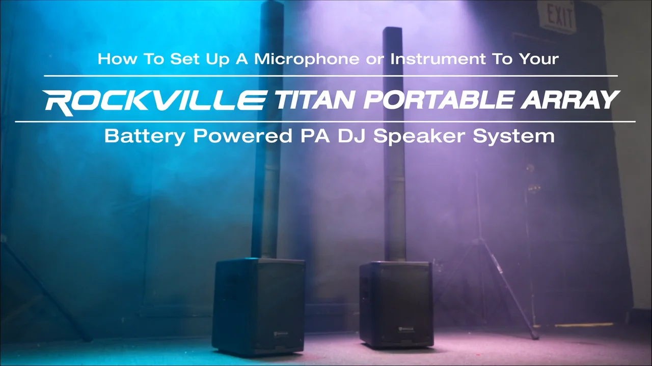 How TO Set Up An Instrument Or Microphone To Your TITAN PORTABLE ARRAY ...