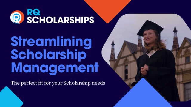 Manage your Scholarship Programs - RQ Awards Management System