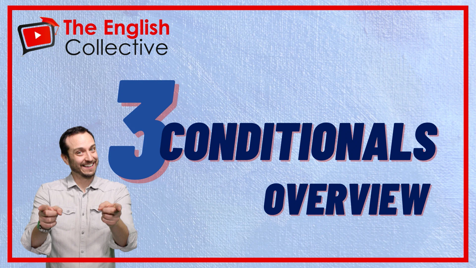 Overview of the 3 conditionals in English on Vimeo